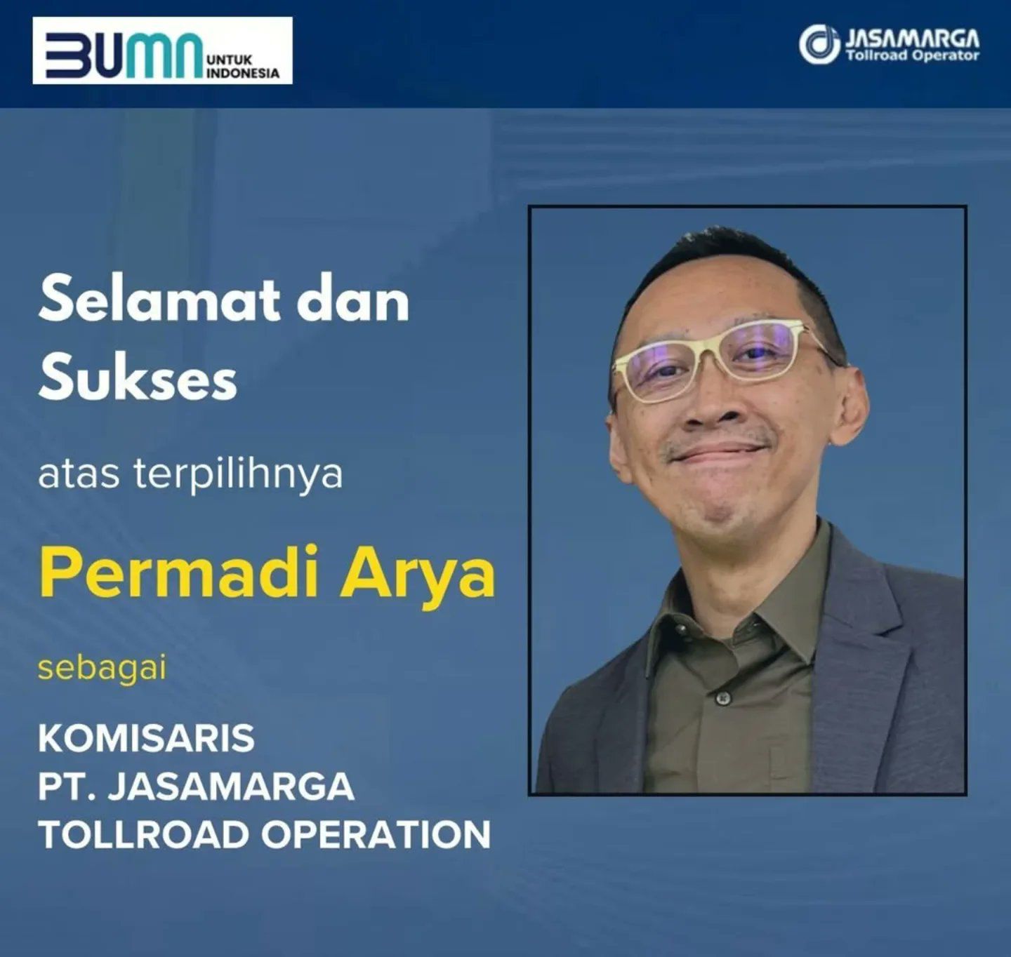 Penunjukan Permadi Arya sebagai Komisaris PT Jasamarga Tollroad ...